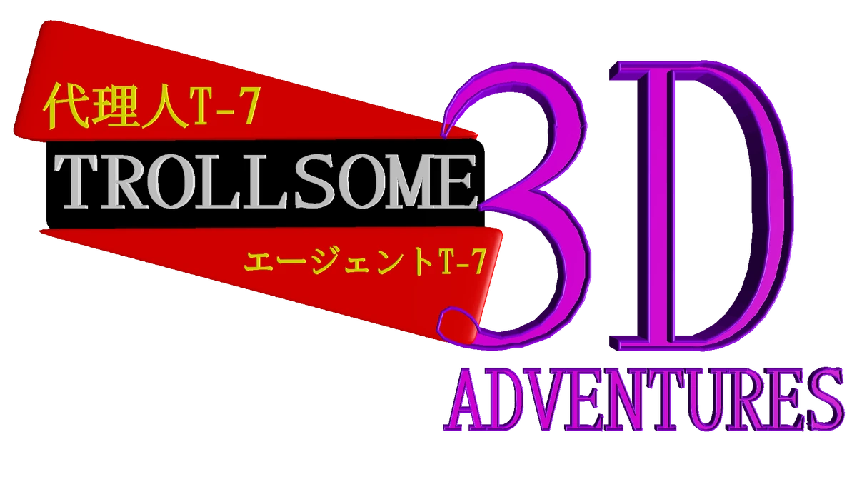 Trollsome 3D Adventures | Trollsome Wiki | Fandom