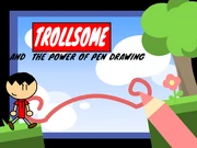 Trollsome series | Trollsome Wiki | Fandom