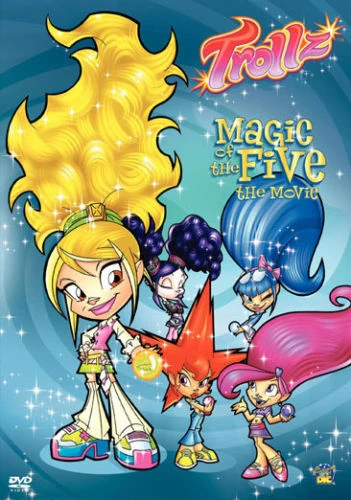 Trollz: Magic of the Five the Movie | Welcome to the Trollz World Wiki ...