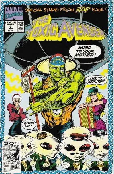The Toxic Avenger Issue 9 (Marvel) | Tromaville Wiki | Fandom