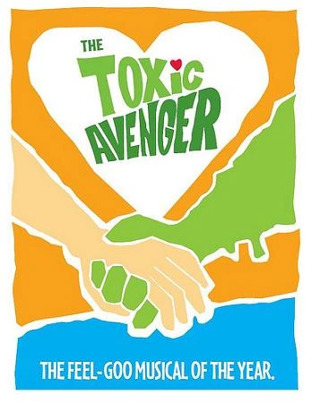 The Toxic Avenger: The Musical | Tromaville Wiki | Fandom