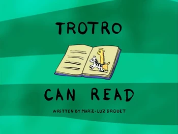 Trotro Can Read | Trotro 2004 Wiki | Fandom