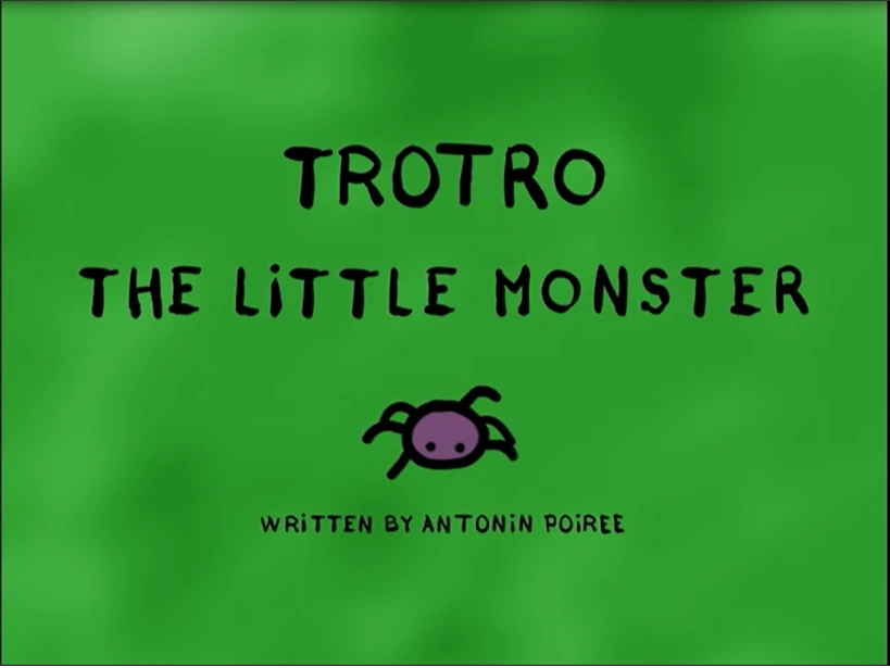 Trotro the Little Monster | Trotro 2004 Wiki | Fandom