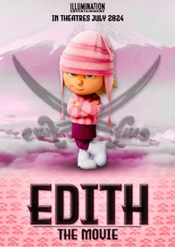 Edith: The Movie (2024) | Troublemaker Wiki | Fandom