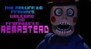 The return to freddy's: welcome to frankburts remastered | TRTF Fan ...