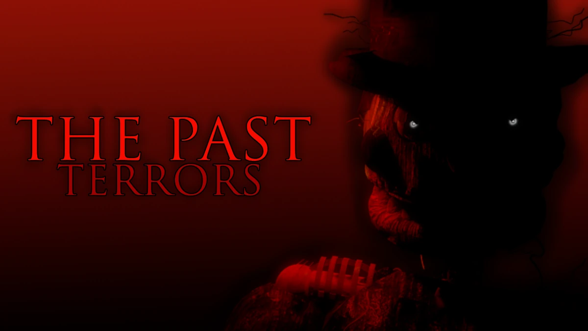 The Past Terrors | TRTF Fan Games Wiki | Fandom