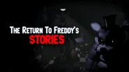 The Return to Freddy's: Stories | TRTF Fan Games Wiki | Fandom