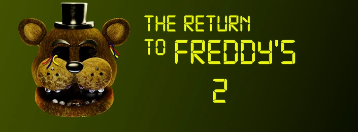 The Return to Freddy's 2: Anniversary Edition | TRTF Fan Games Wiki ...