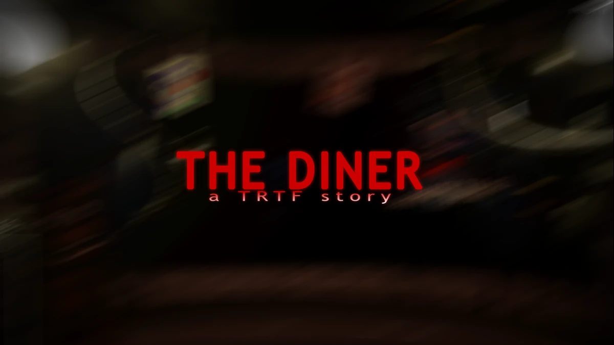 THE DINER: A TRTF Story | TRTF Fan Games Wiki | Fandom