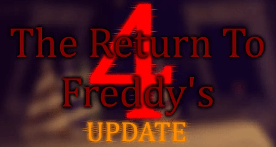 The Return To Freddy's 4 Update | TRTF Fan Games Wiki | Fandom