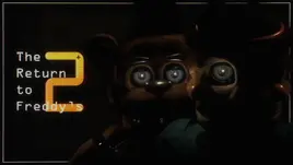 The Return to Freddy's 2+ | TRTF Fan Games Wiki | Fandom