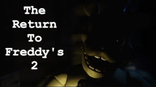 The Return to Freddy's 2: Rebooted | TRTF Fan Games Wiki | Fandom