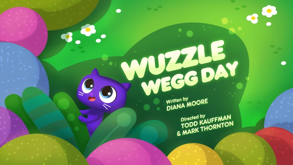 Wuzzle Wegg Day | True and the Rainbow Kingdom Wiki | Fandom