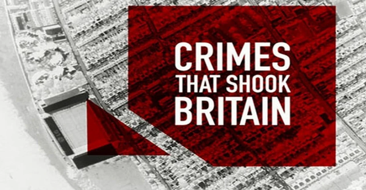 Crimes That Shook Britain | True Crime Community Wiki | Fandom
