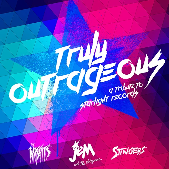 Truly Outrageous: A Tribute to Starlight Records | Jem and The Holograms Wiki | Fandom