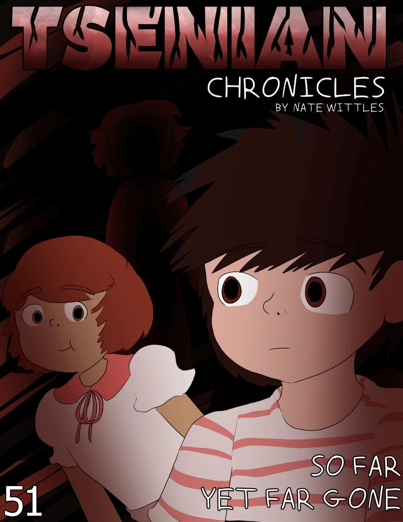 Chapter 51: So Far, Yet Far Gone | Tsenian Chronicles Wiki | Fandom