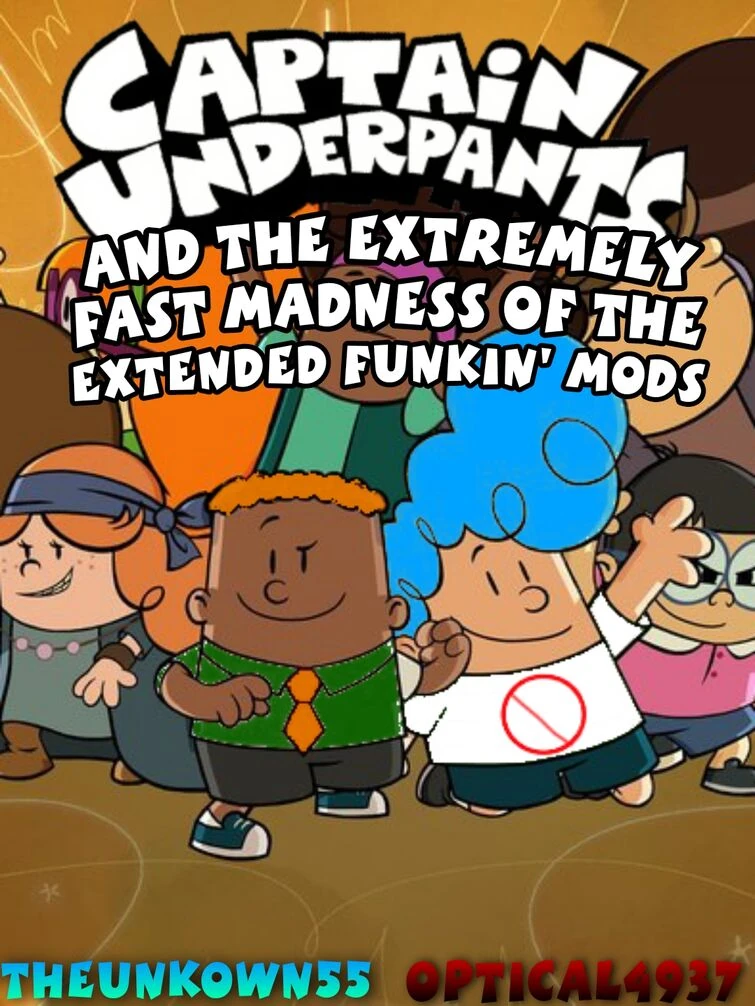 Captain Underpants and The Extremely Fast Madness of The Extended ...