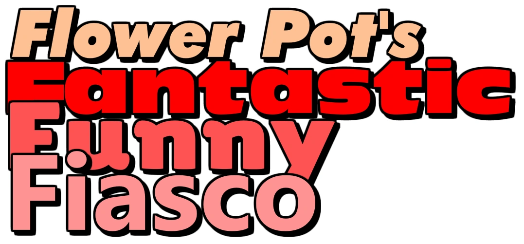 Flower Pot's Fantastic Funny Fiasco | This Show Is Animated ...