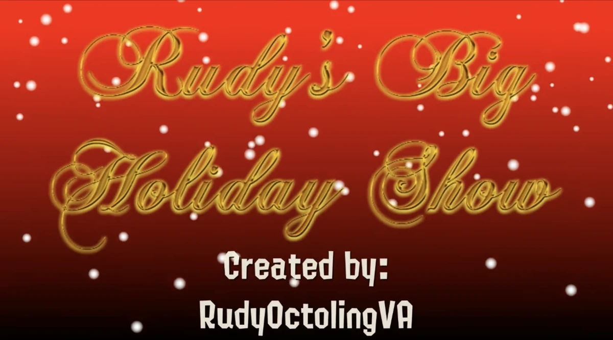 Rudy's Big Holiday Show | TSTA: Splanimations Wiki | Fandom