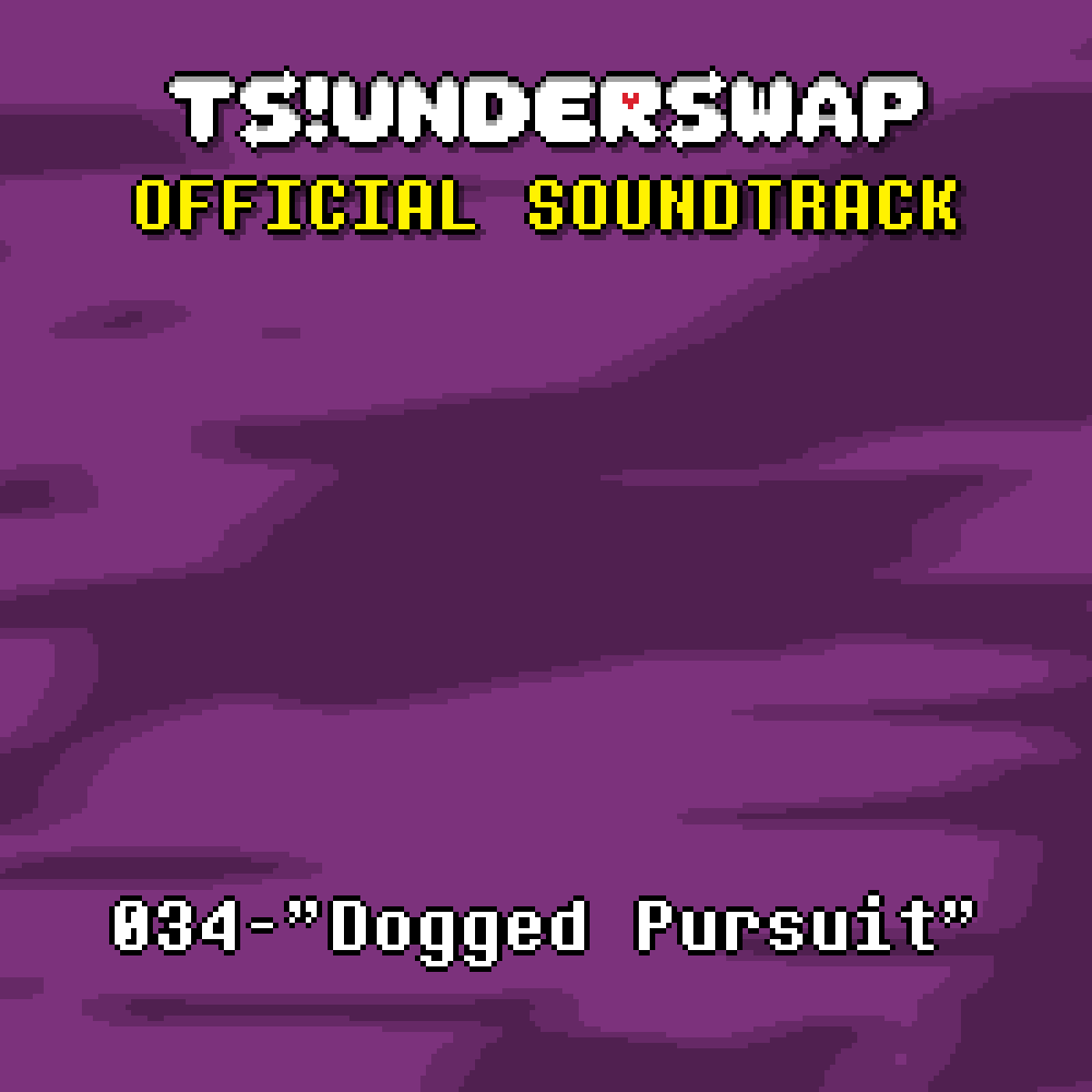 Dogged Pursuit | TS!Underswap Wiki | Fandom