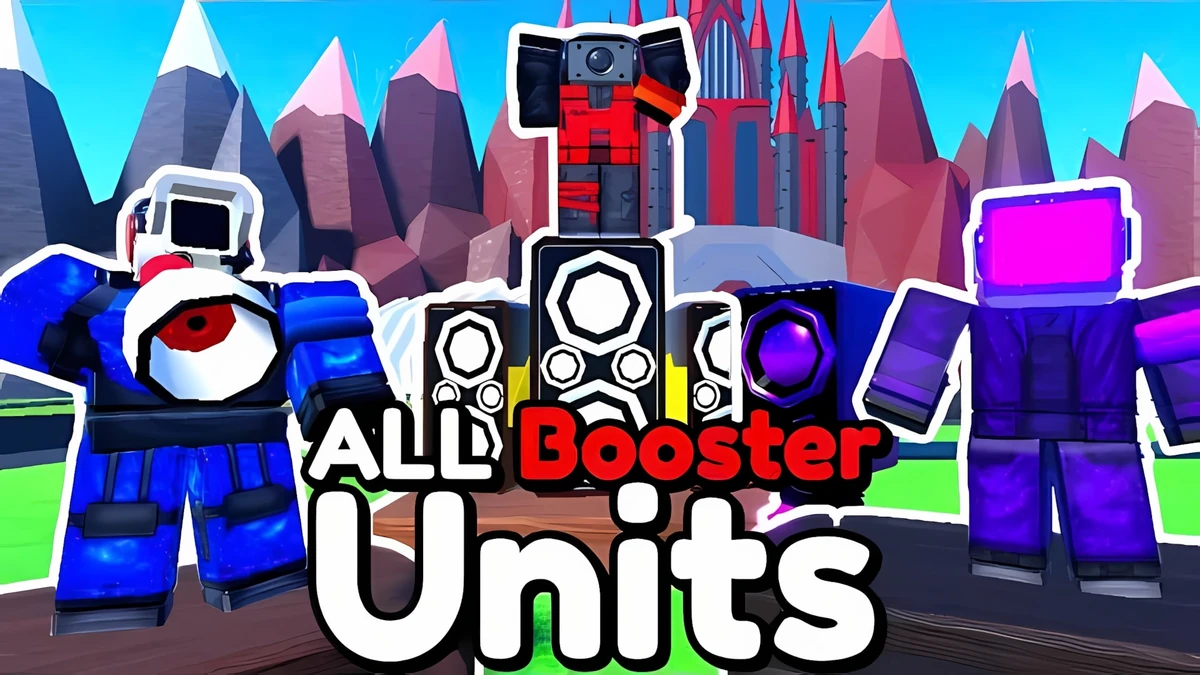 All Booster Units | Toilet Tower Defense Fanon Wiki | Fandom