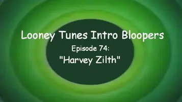 Looney Tunes Intro Bloopers 74: Harvey Zilth | The TTS Wiki | Fandom