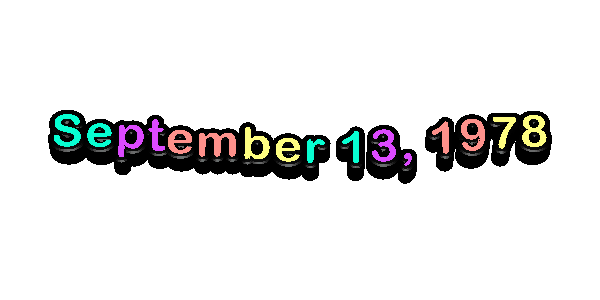 September 13, 1978 | The TTS Wiki | Fandom