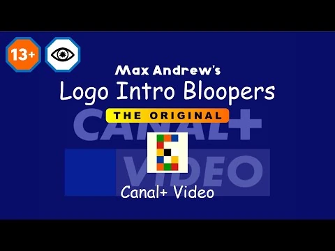 Max Andrew's Logo Intro Bloopers: The Original - Canal+ Video | The TTS ...