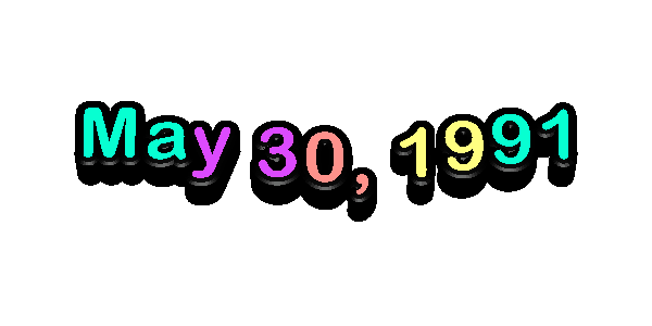 May 30, 1991 | The TTS Wiki | Fandom