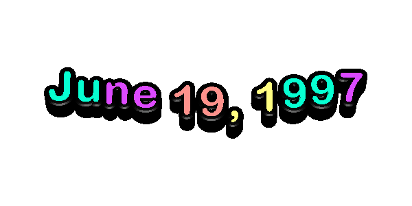 June 19, 1997 | The TTS Wiki | Fandom