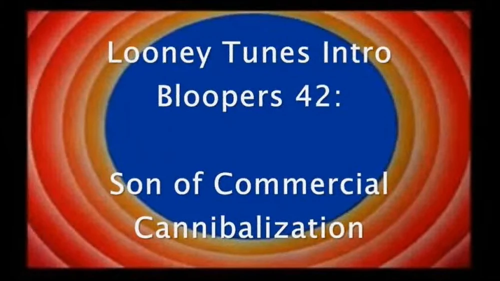 Looney Tunes Intro Bloopers 42: Son of Commercial Cannibalization | The ...
