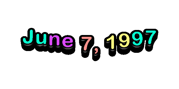 June 7, 1997 | The TTS Wiki | Fandom