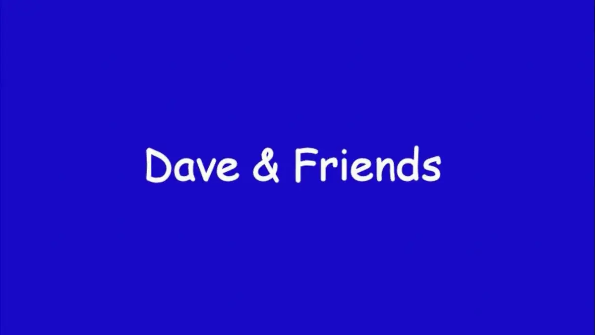 Dave & Friends | The TTS Wiki | Fandom