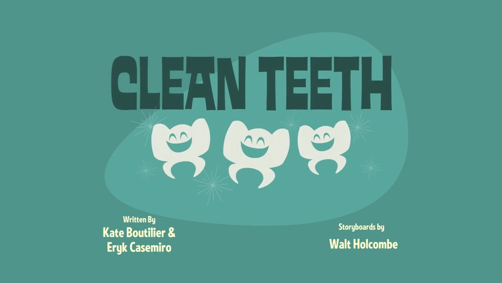 "Clean Teeth" | The TTS Wiki | Fandom