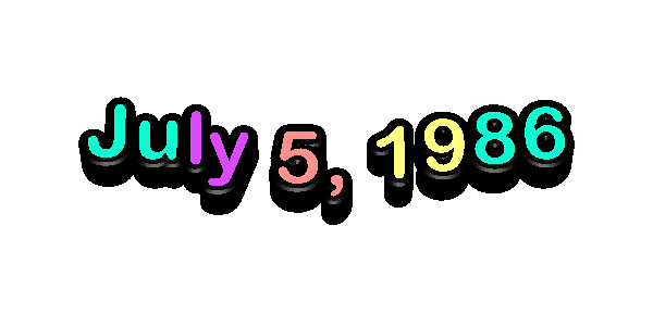 July 5, 1986 | The TTS Wiki | Fandom