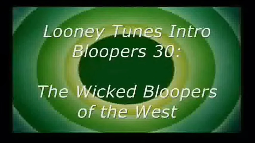 Looney Tunes Intro Bloopers 30: The Wicked Bloopers of the West | The ...