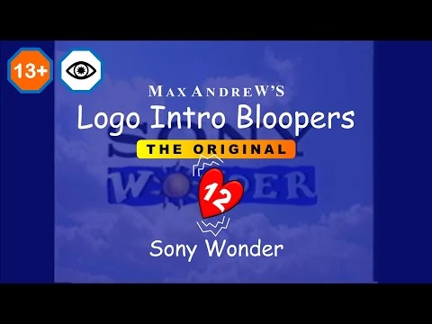 Max Andrew's Logo Intro Bloopers: The Original - Sony Wonder | The TTS ...