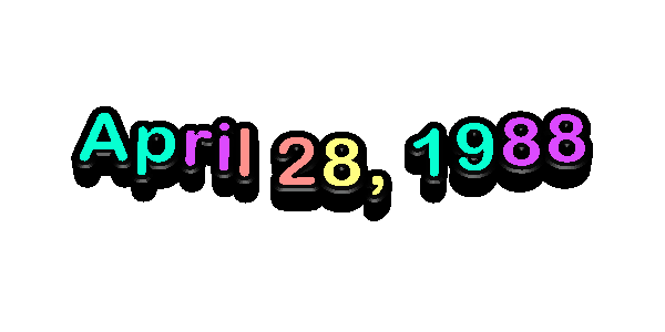 April 28, 1988 | The TTS Wiki | Fandom