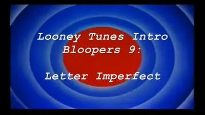 Looney Tunes Intro Bloopers 9: Letter Imperfect | The TTS Wiki | Fandom
