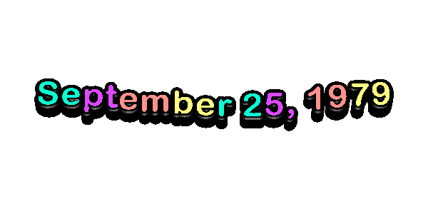 September 25, 1979 | The TTS Wiki | Fandom