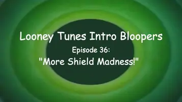 Looney Tunes Intro Bloopers 36: More Shield Madness! | The TTS Wiki ...