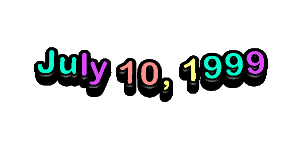July 10, 1999 | The TTS Wiki | Fandom
