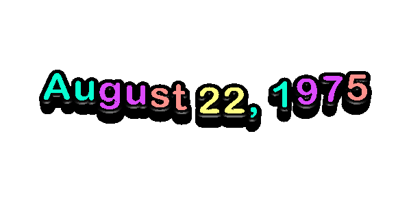 August 22, 1975 | The TTS Wiki | Fandom