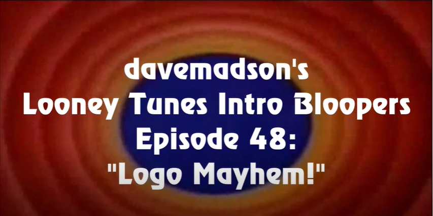 Davemadson's Looney Tunes Intro Bloopers 48: Logo Mayhem! | The TTS ...