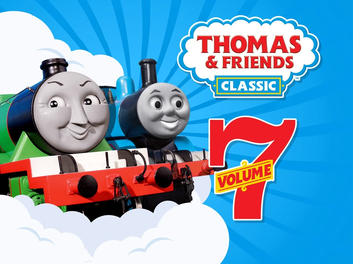Thomas & Friends Classic Volume 7 | Thomas the Tank Engine Wikia | Fandom