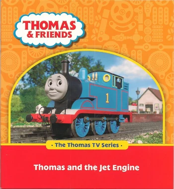 Thomas and the Jet Engine (Egmont book) | Thomas the Tank Engine Wiki ...
