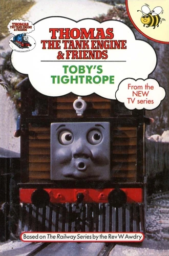 Toby's Tightrope (Buzz Book) | Thomas the Tank Engine Wiki | Fandom