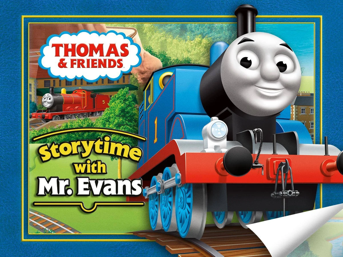 Storytime with Mr. Evans | Thomas the Tank Engine Wiki | Fandom