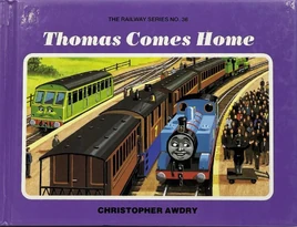 Thomas Comes Home | Thomas the Tank Engine Wiki | Fandom