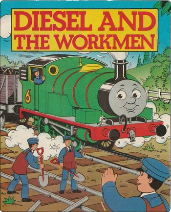 Diesel and the Workmen | Thomas the Tank Engine Wiki | Fandom